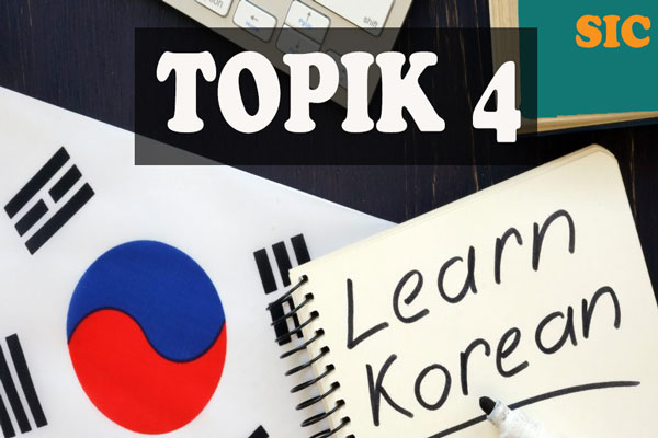 TOPIK 4 Tiếng Hàn Là Gì? Học TOPIK 4 Mất Bao Lâu?